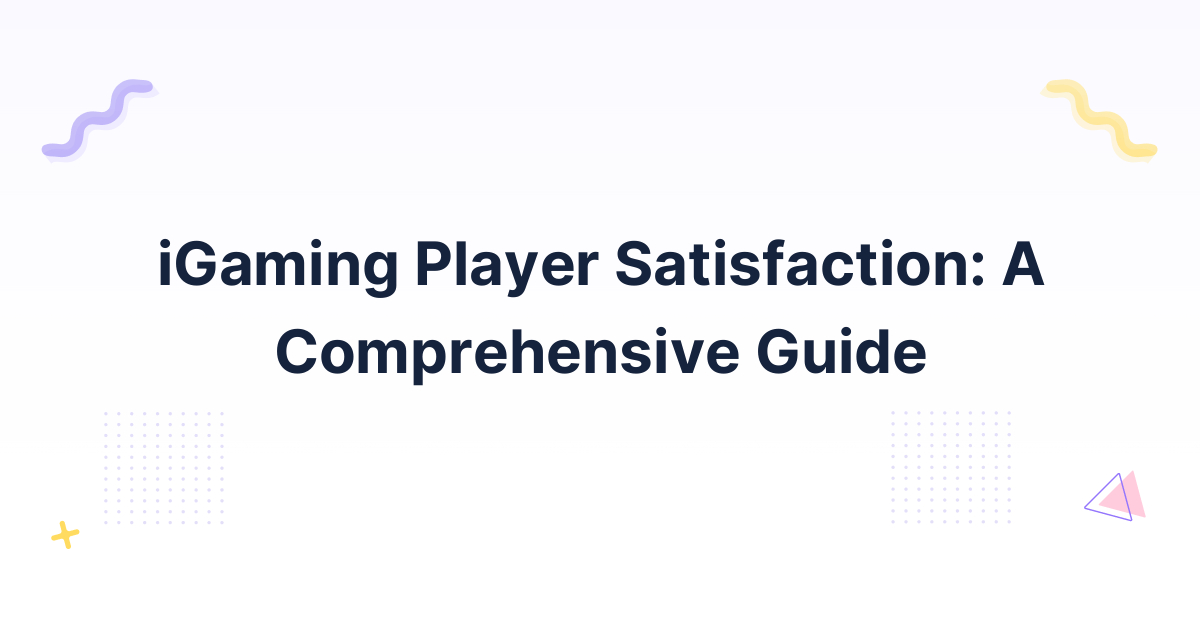 iGaming Player Satisfaction: A Comprehensive Guide | InTarget